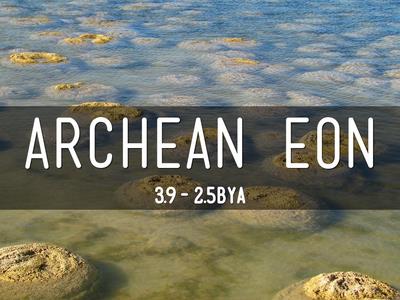 Archean Eon: