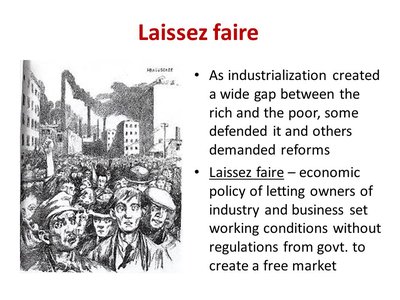 Laissez-faire refers to a free market economy where the government is ...