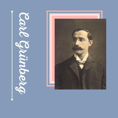 1928: Carl Grünberg