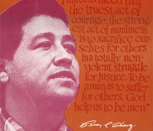 This is a famous quote that Cesar Chavez wrote during a thanksgiving ...