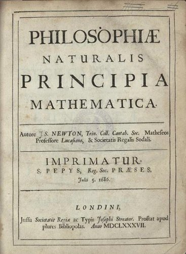 Isaac Newton's Principia Mathematica 1687