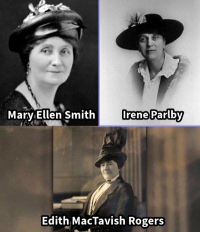 First 3 Canadian women working in politics - 1920