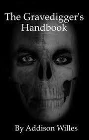 The Gravediggers Handbook: