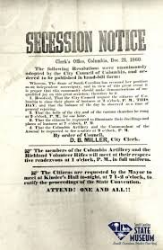 The Secession of South Carolina was the first act of the war. SC ...