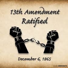 13th Amendment (December 6, 1865)