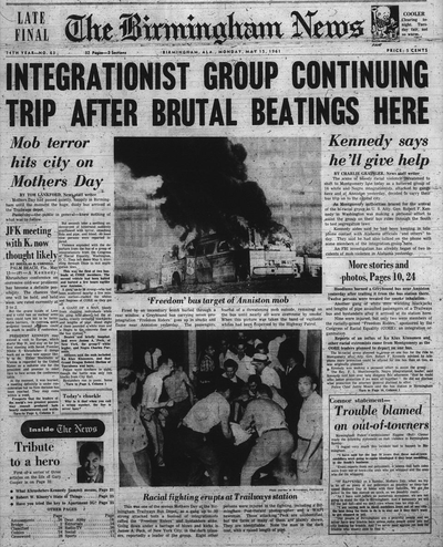 The Freedom Riders were attacked on Mother's Day, May 14, 1961, as they ...