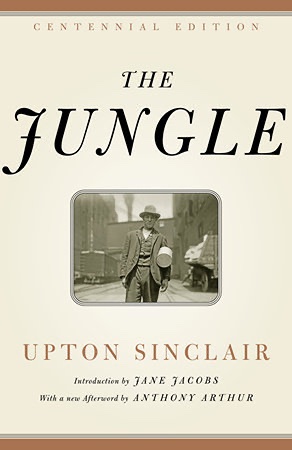 The Jungle published: influenced the establishment of the pure food and ...