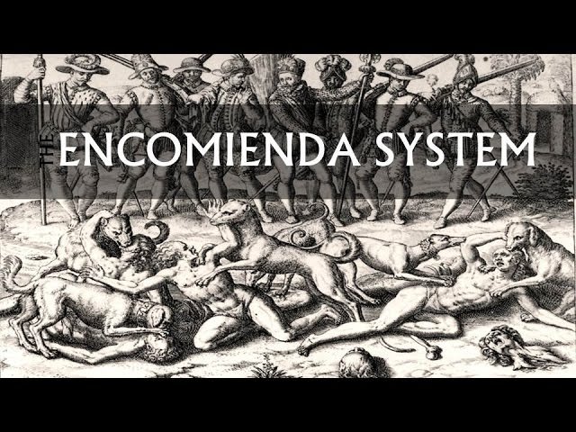 1512 Encomienda , in colonial Spanish America, legal system by which ...