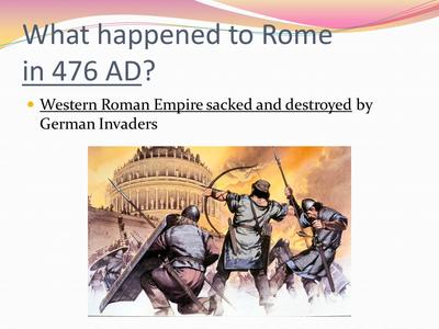 Fall of rome happened in 476 A.D