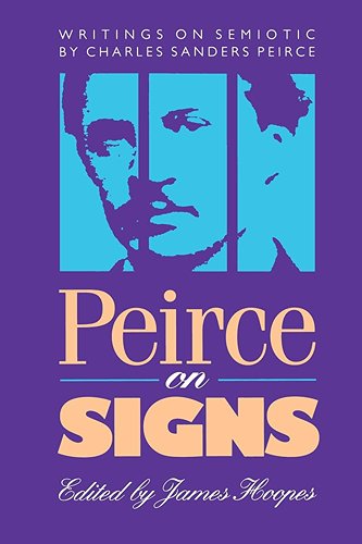 "Peirce on Signs: Writings on Semiotic"