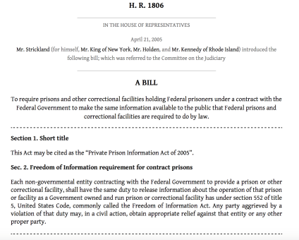 2005: Private Prison Information Act was proposed to try to repeal the ...