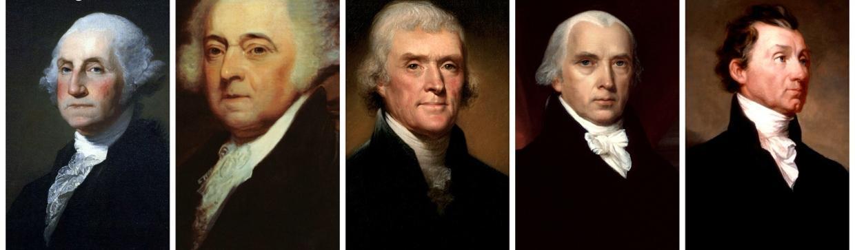 First five presidents of the United States.