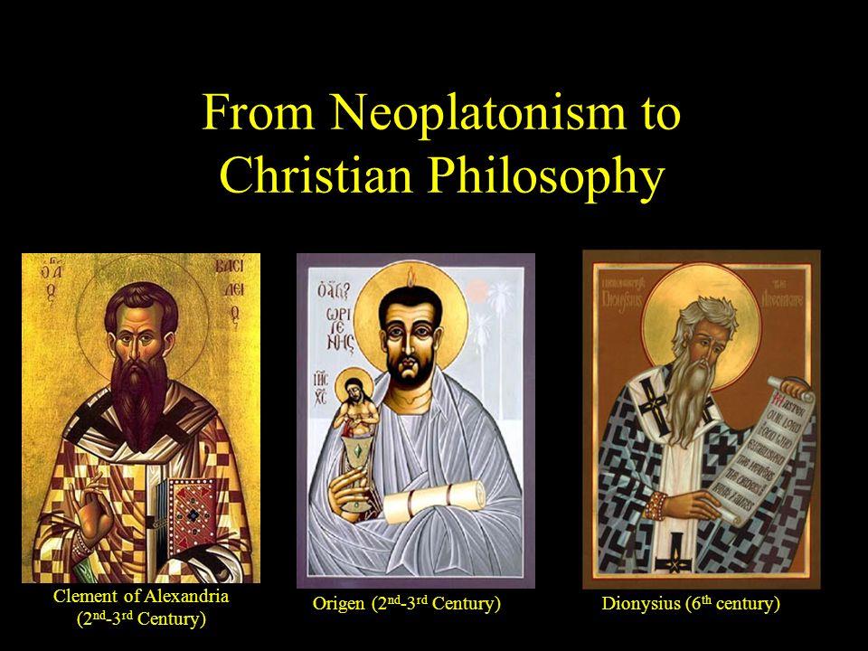 Neoplatonism and Christians (185-254 C.E.)