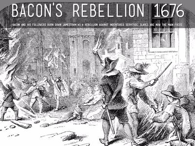 1676- Bacon's Rebellion