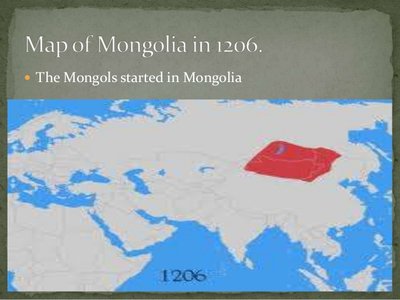 The Mongol Civilization began in 1206 in Mongolia because of the union ...