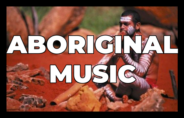 Aboriginal music is so much more than just their traditional didgeridoo ...