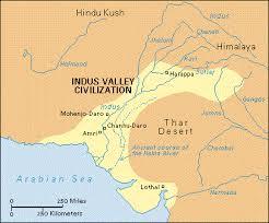 The Indus river valley was an obvious oasis in what was an otherwise ...