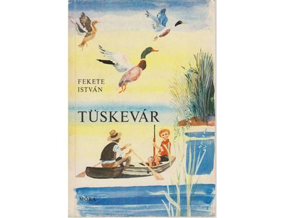 Fekete István: Tüskevár