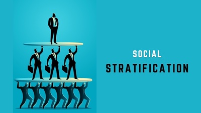 Social Stratification and Social Class