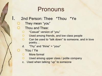 See you can see that we have taken their ideas as to they had pronouns ...