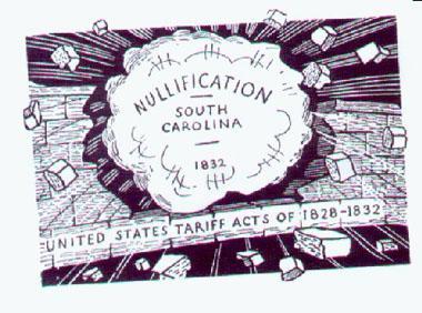 The ordinance of Nullification declared the tariff of 1828 and 1832 ...