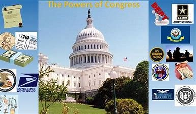 The Scope of Congressional Powers