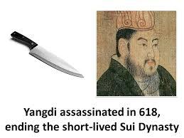 Emperor Yangdi is murdered.(618)