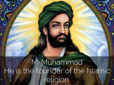 Birth of Muhammad (570 - 632 C.E.)