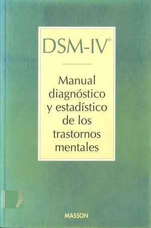 1952 - La primera edición del Manual Diagnóstico y Estadístico de los ...