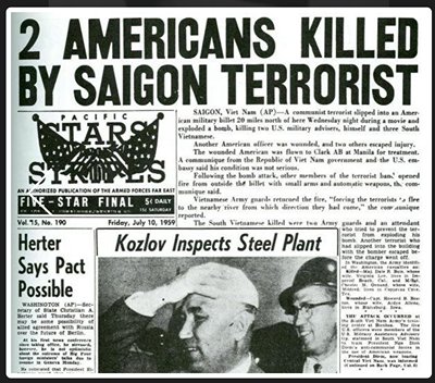 July 8th, 1959 - The first US soldiers killed in Vietnam
