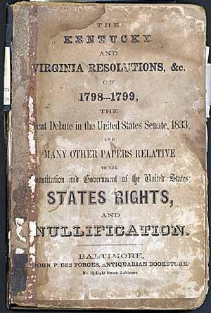 This is the original Kentucky and Virginia Resolutions. They were later ...