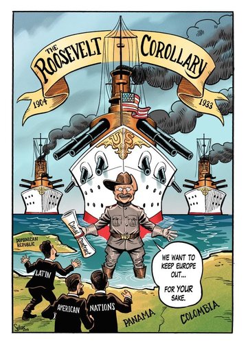 Roosevelt Corollary of the Monroe Doctrine (December 6, 1904)