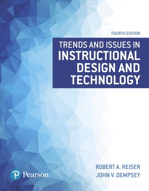 2018 Reiser and Dempsey Definition of Instructional Design and Technology