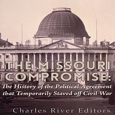 Missouri Compromise - 1820