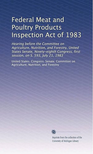 Poultry Products Inspection Act: this was passed to make sure poultry ...