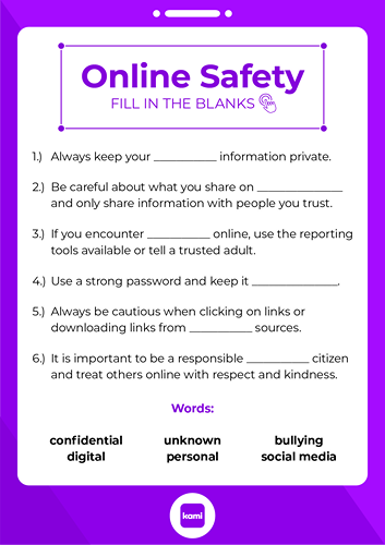 print out and fill in the blnks on this cyber safety worksheet