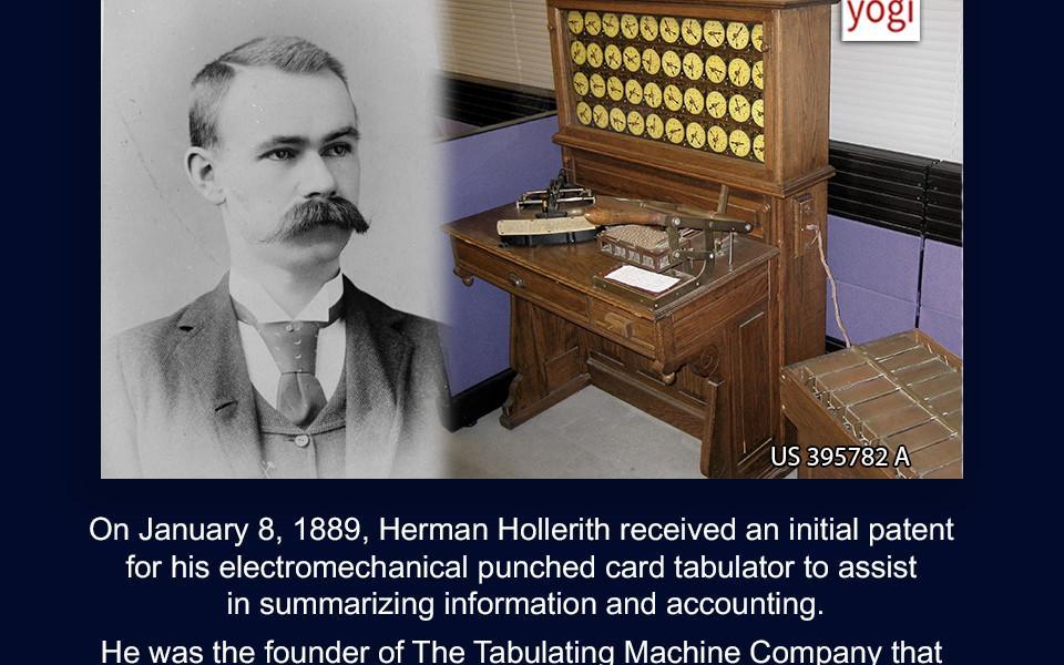 Hernan Hollerith en 1980 invento la maquina perforadora de tarjetas para acumular información
