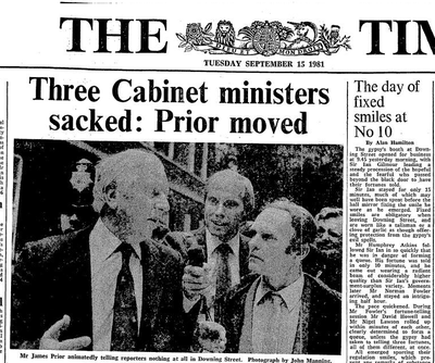 14 September 1981 - Thatcher reshuffles her Cabinet. Seen as a purging ...