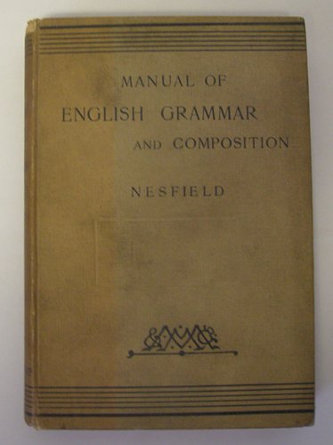 1898 Publication of J C Nesfield's Manual of English Grammar