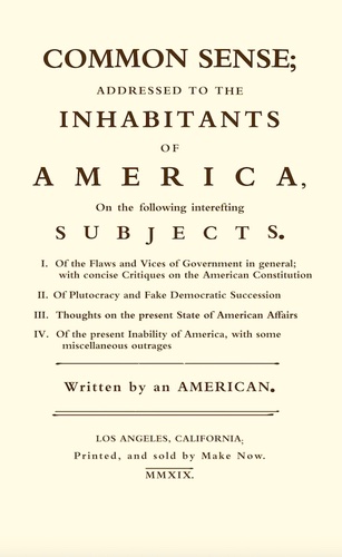 January 9, 1776 Thomas Paine wrote Common Sense.