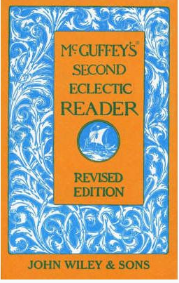In 1857, The McGuffey Ecletic Reader was published. It stressed sight ...