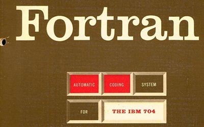 1957 FORTRAN el primer lenguaje de programación de verdad