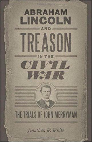May 25, 1861 John Merryman arrested for treason